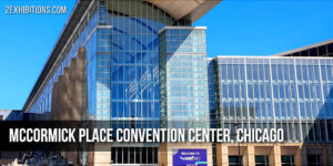 McCormick Place Convention Center, Chicago, Illinois – World Exhibitions
