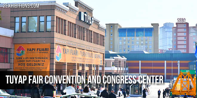 Tuyap Fair Convention and Congress Center, Istanbul – World Exhibitions