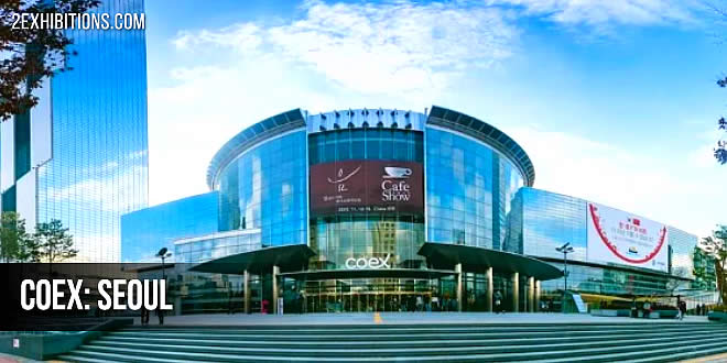 COEX Convention & Exhibition Center: Seoul, South Korea – World Exhibitions